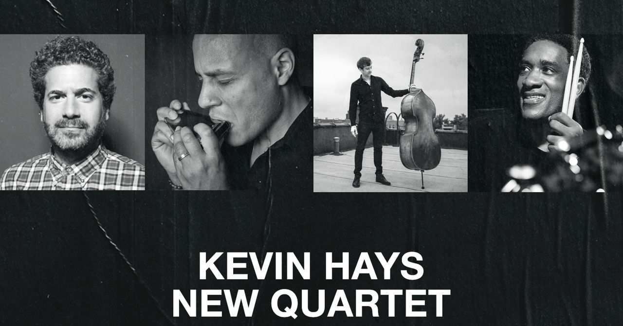 Kevin Hays New Quartet withfriends