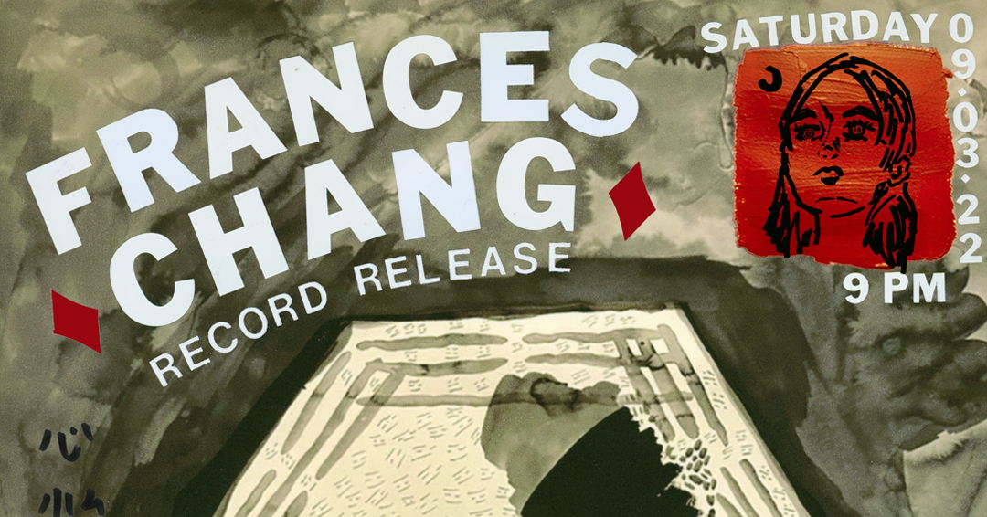 Frances Chang "Record Release" | Wendy Eisenberg | Youbet withfriends