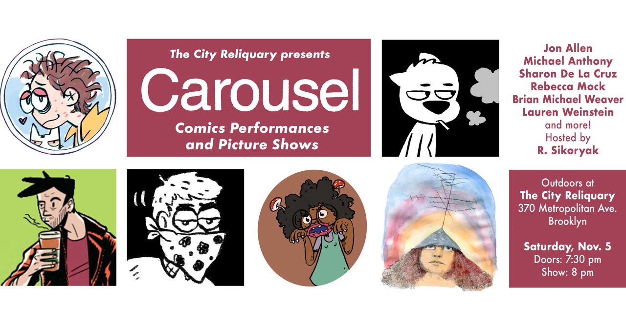 Carousel: Comics Performances and Picture Shows withfriends