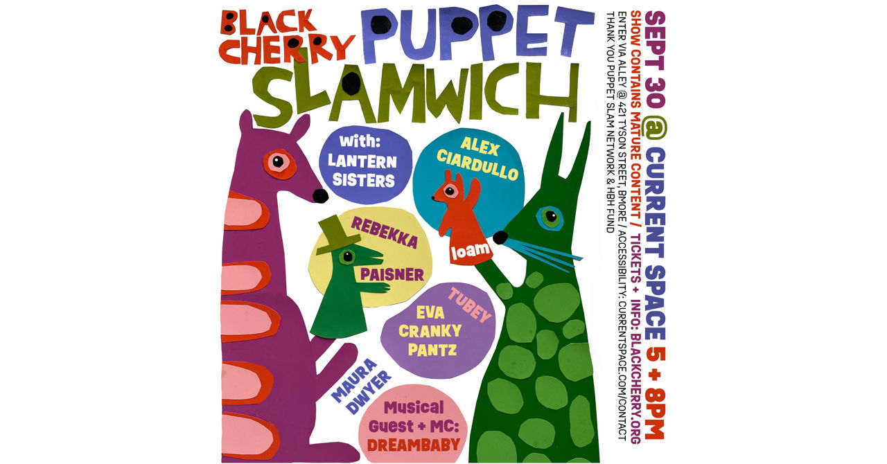 Black Cherry Puppet Theater's Fall Puppet Slamwich withfriends