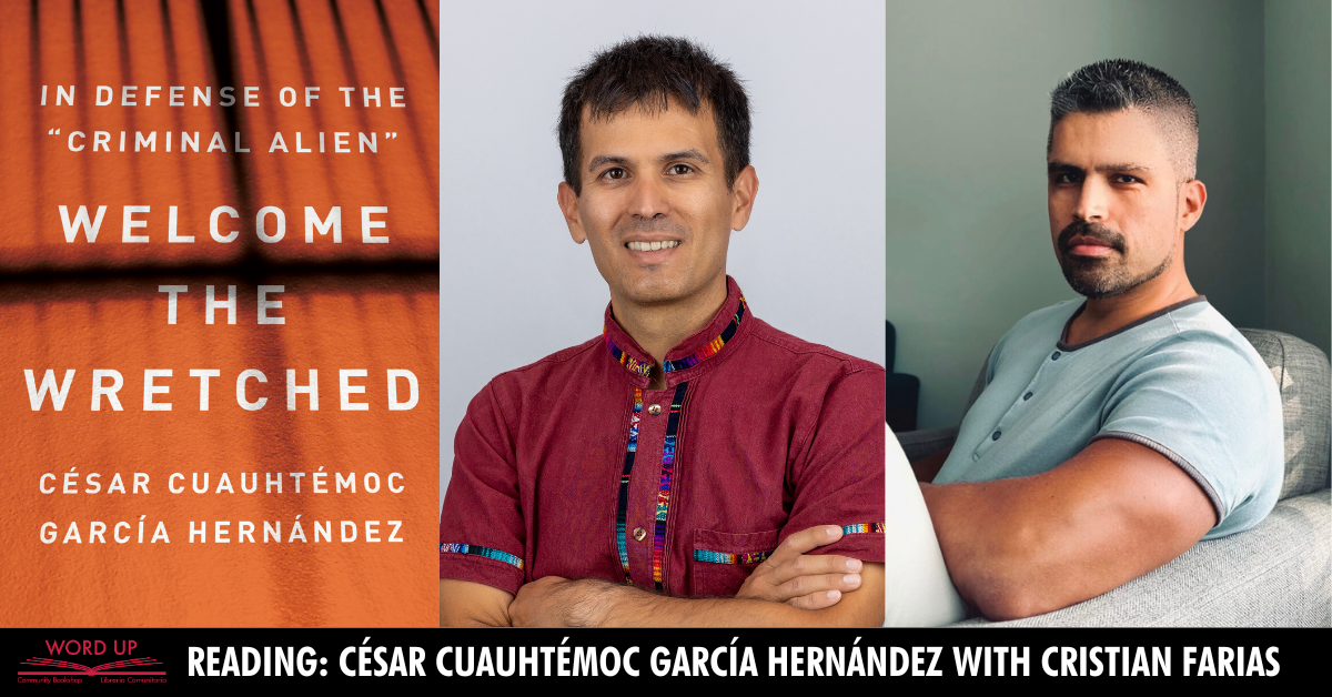 Reading: "Welcome the Wretched" by César Cuauhtémoc García Hernández ...