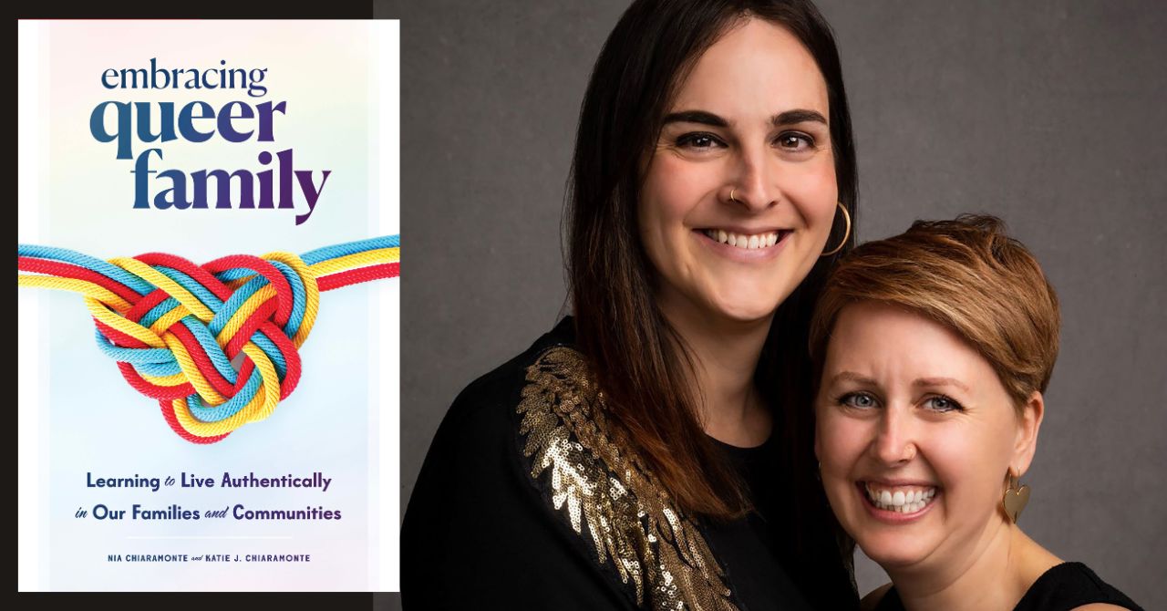 Nia and Katie Chiaramonte present "Embracing Queer Family" withfriends