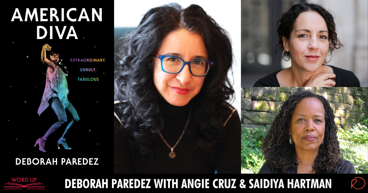 Deborah Paredez’s AMERICAN DIVA with Angie Cruz & Saidiya Hartman ...