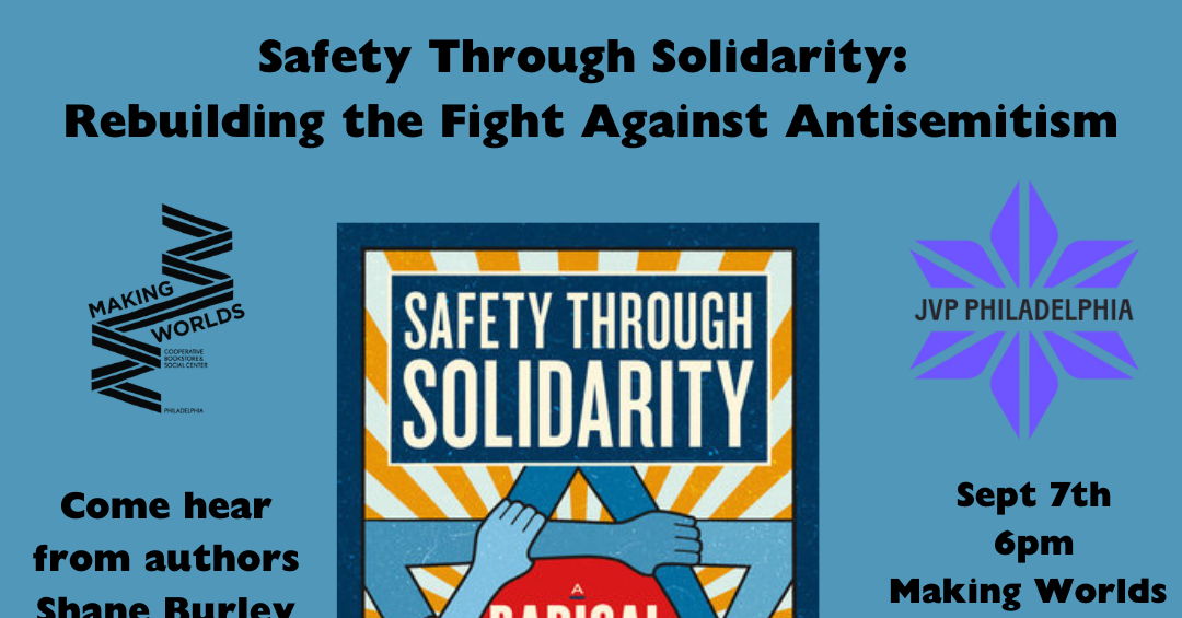 Safety Through Solidarity: Rebuilding the Fight Against Antisemitism ...
