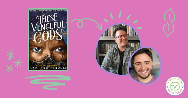 (VIRTUAL) These Vengeful Gods with Gabe Cole Novoa + Aiden Thomas ...