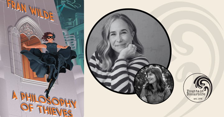 A Philosphy of Thieves with Fran Wilde withfriends