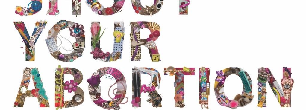 Amelia Bonow presents "Shout Your Abortion" withfriends