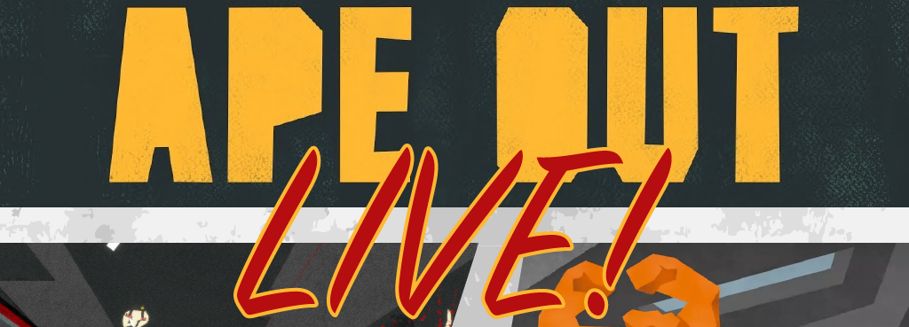 APE OUT LIVE! withfriends