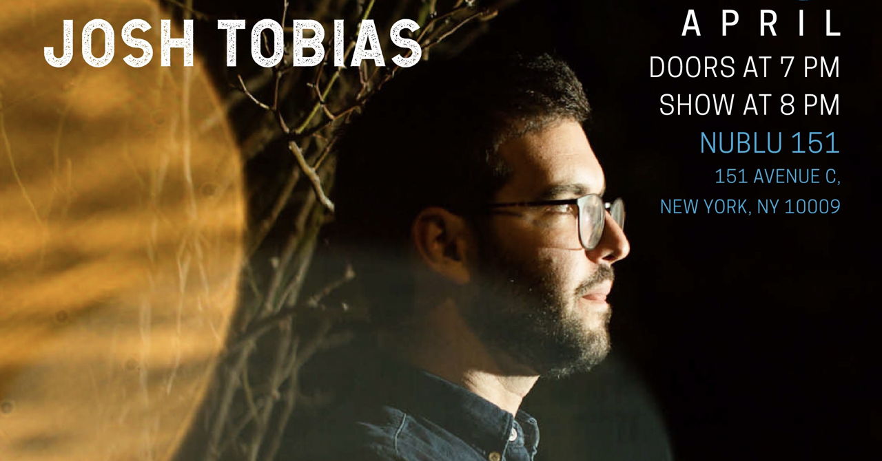 Launch Presents: Josh Tobias withfriends